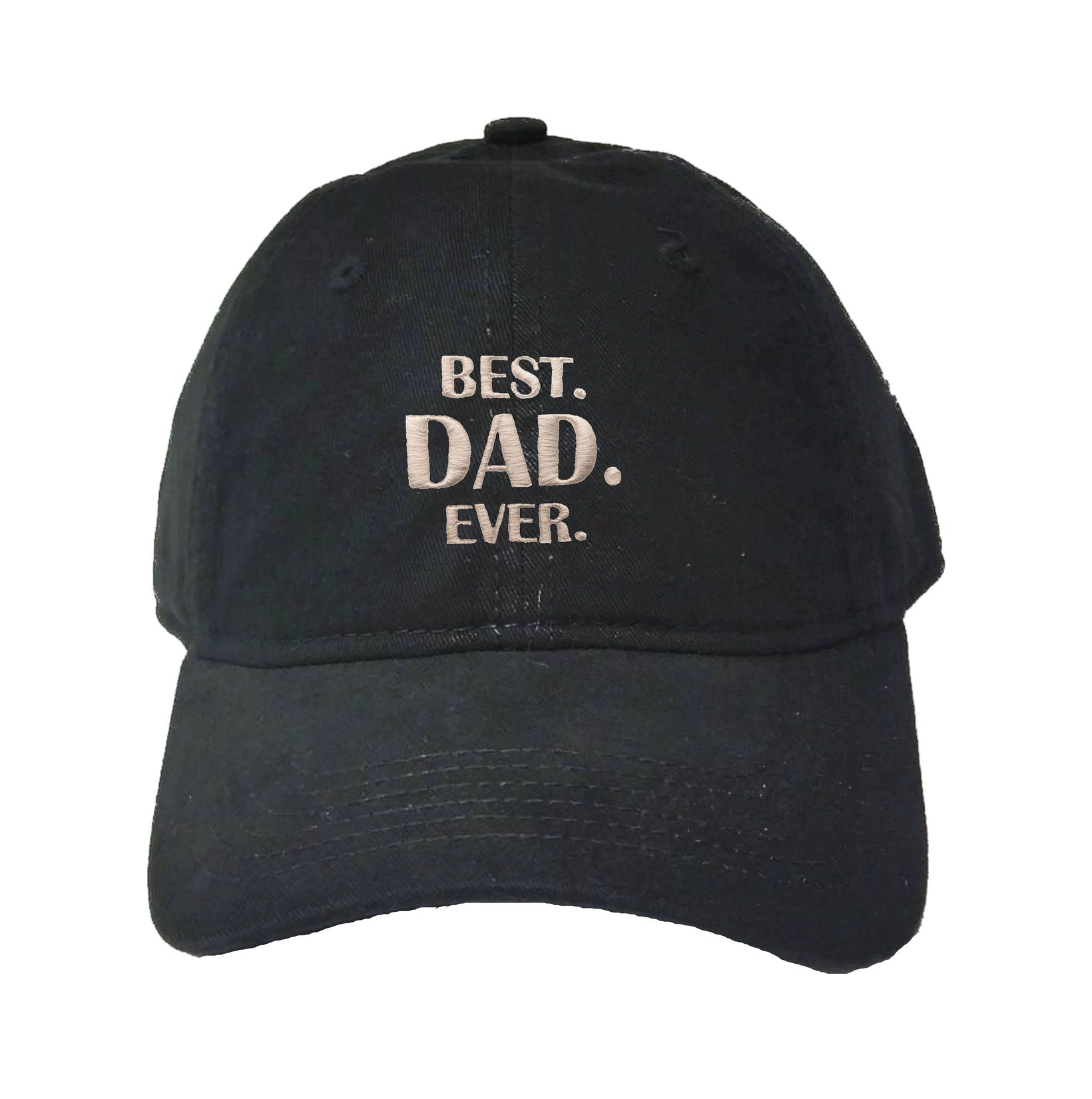 Best Dad Ever Embroidered Deluxe Dad Hat