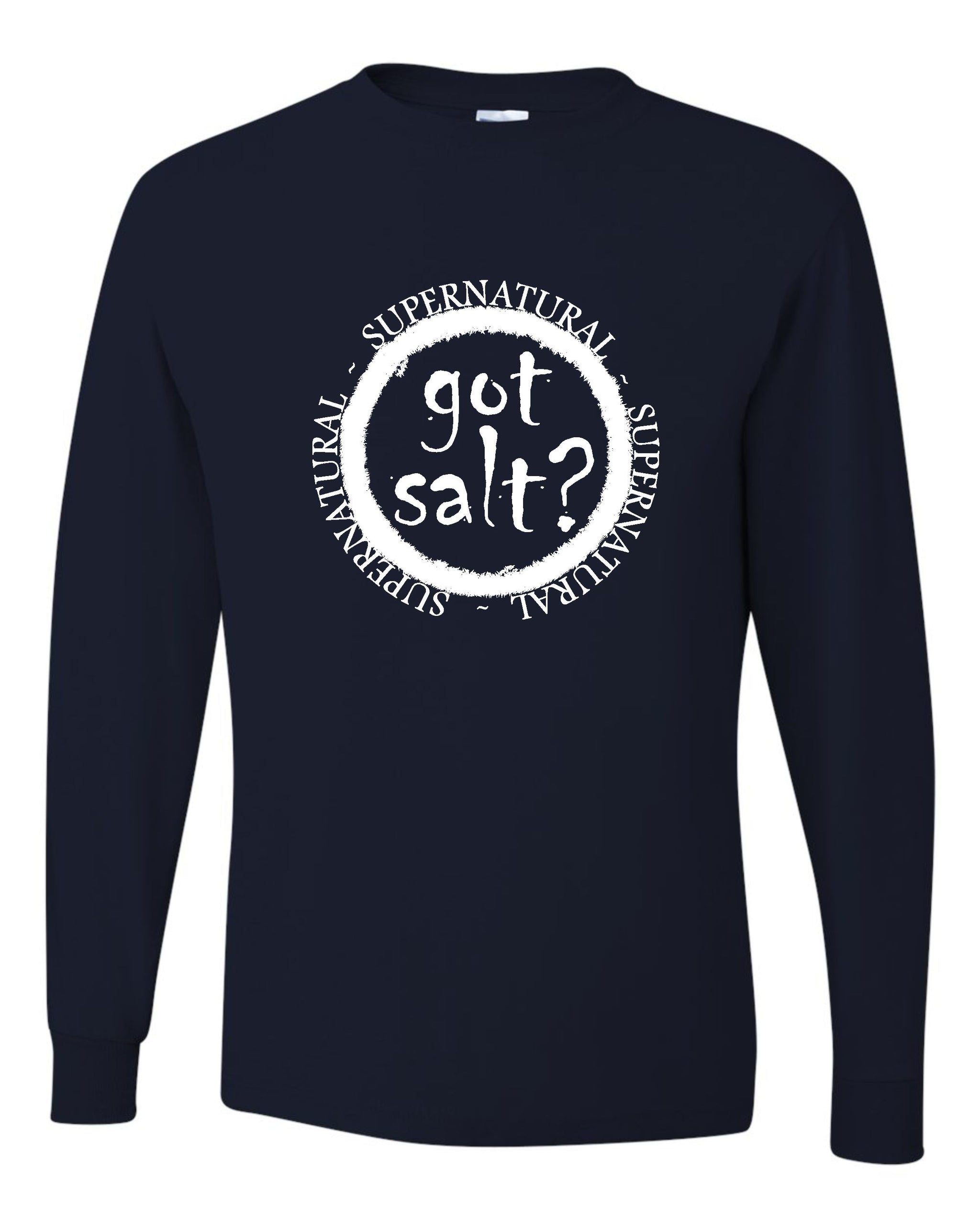 Got Salt? Supernatural Unisex Long Sleeve T-Shirt