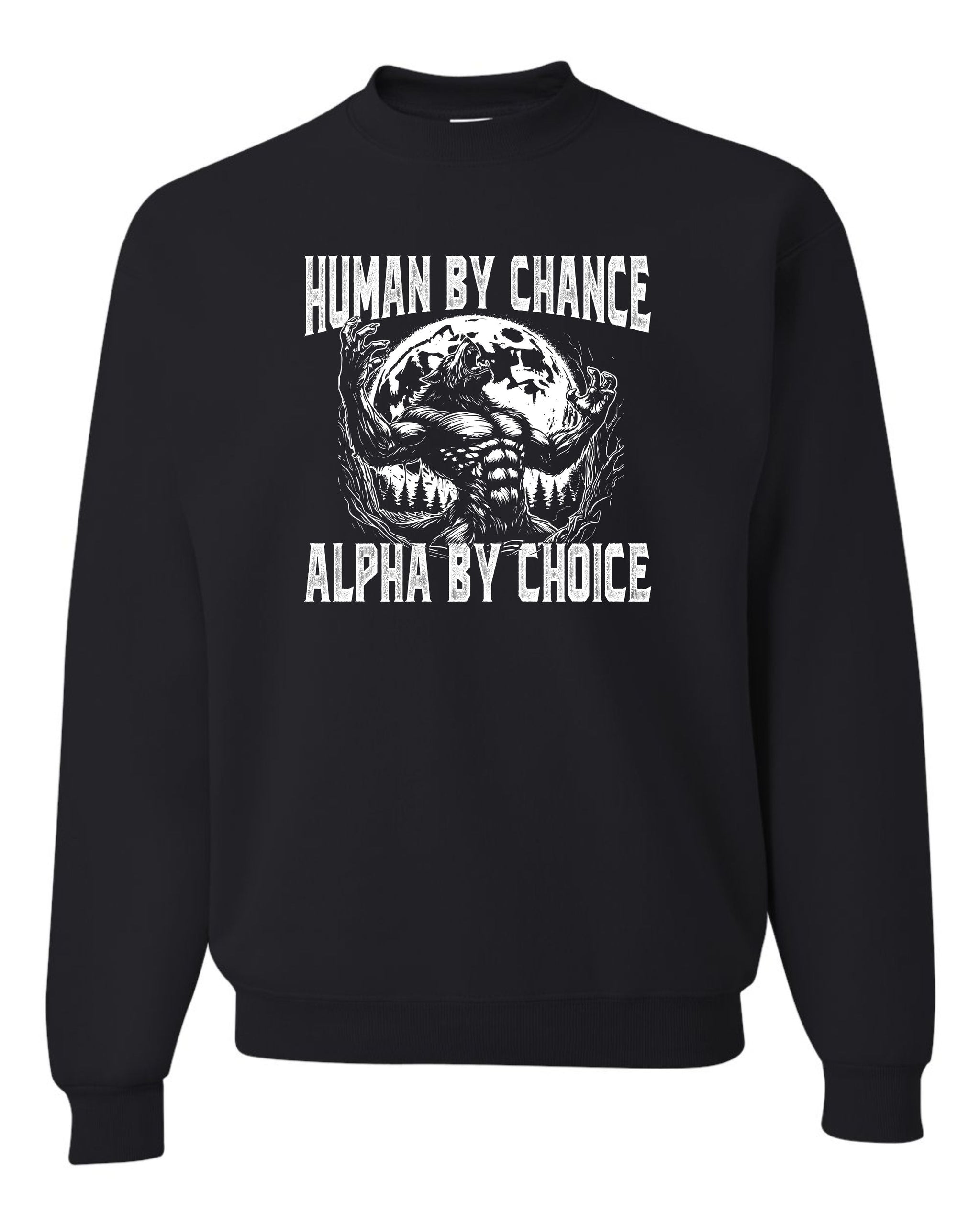Human By Chance Alpha By Choice Graphic Novelty Tee Alpha Wolf Unisex