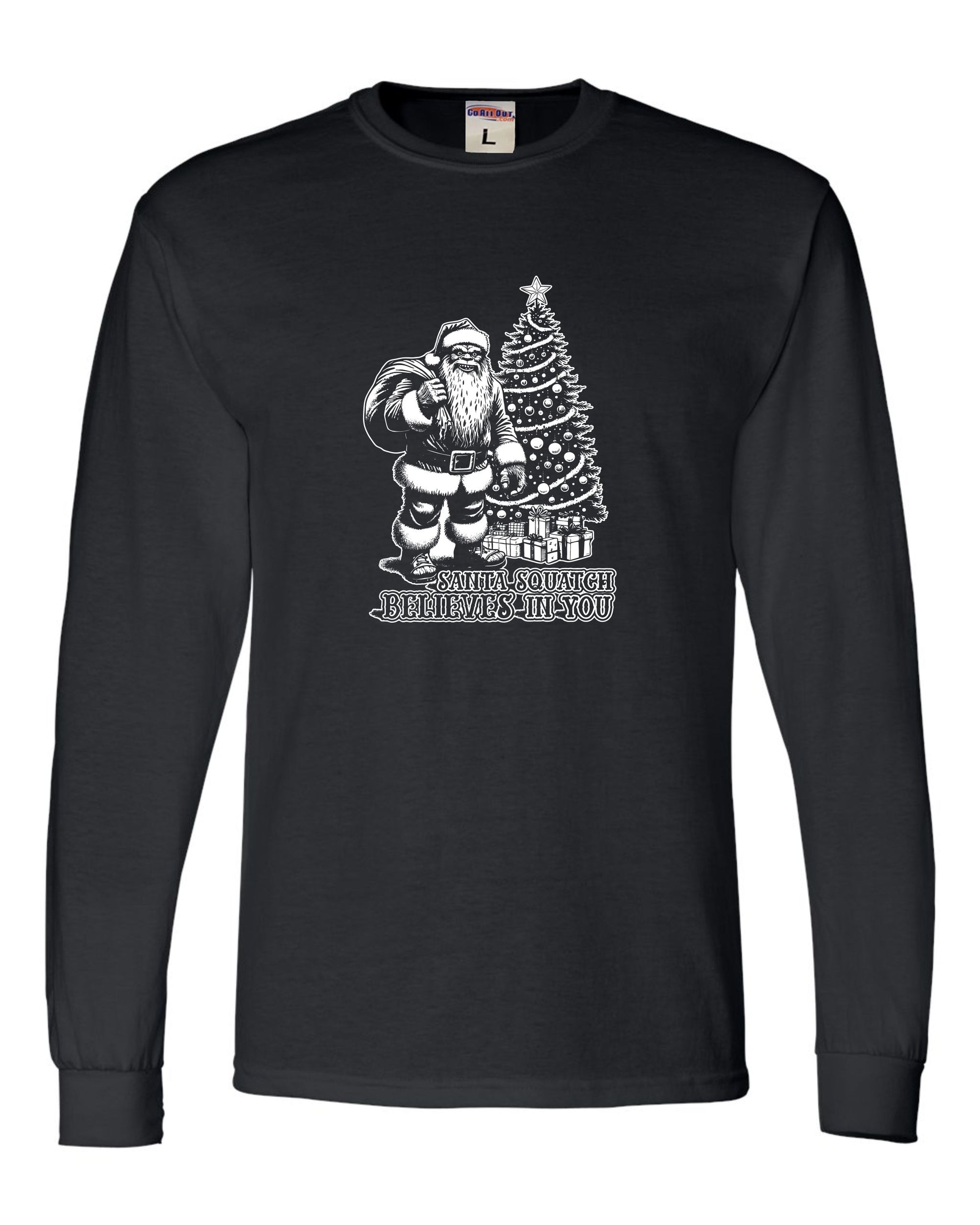 Santa Squatch Believes In You Funny Bigfoot Christmas Unisex Long Slee