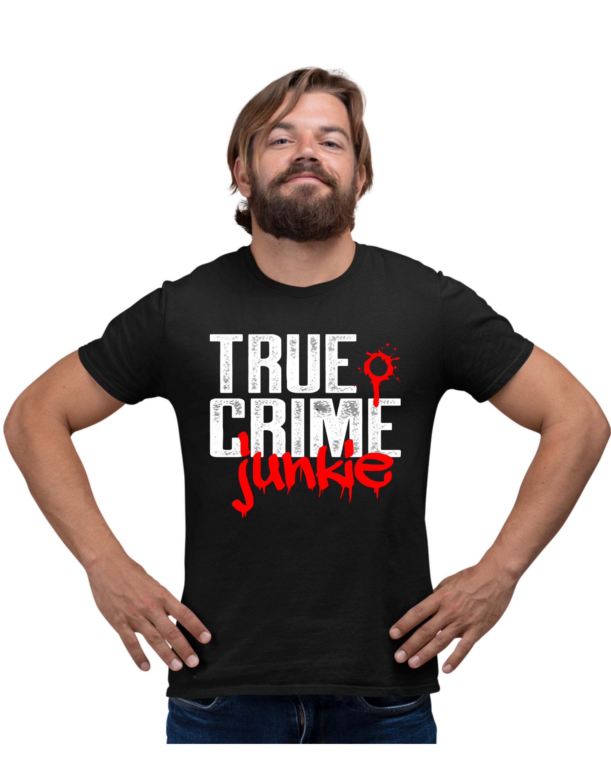 True Crime Junkie Funny Gift Idea Unisex T-Shirt